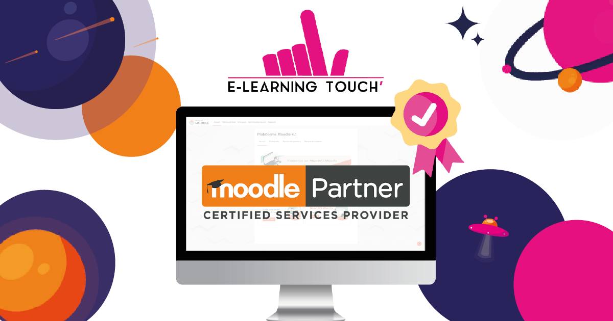 E-learning Touch' est Moodle Partner - LMS Moodle by ELT